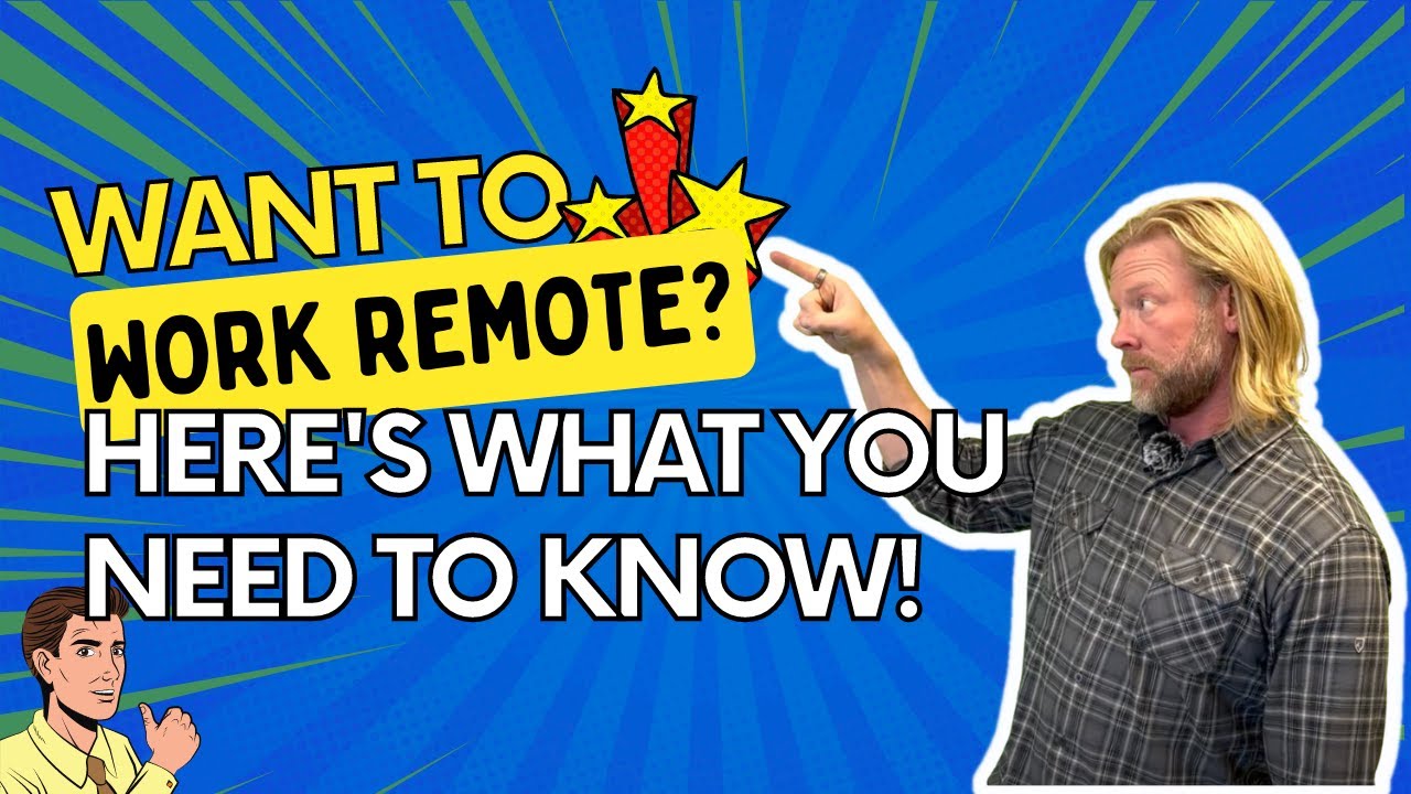 Want to Work Remote? Here's What You Need To Know! - YouTube
