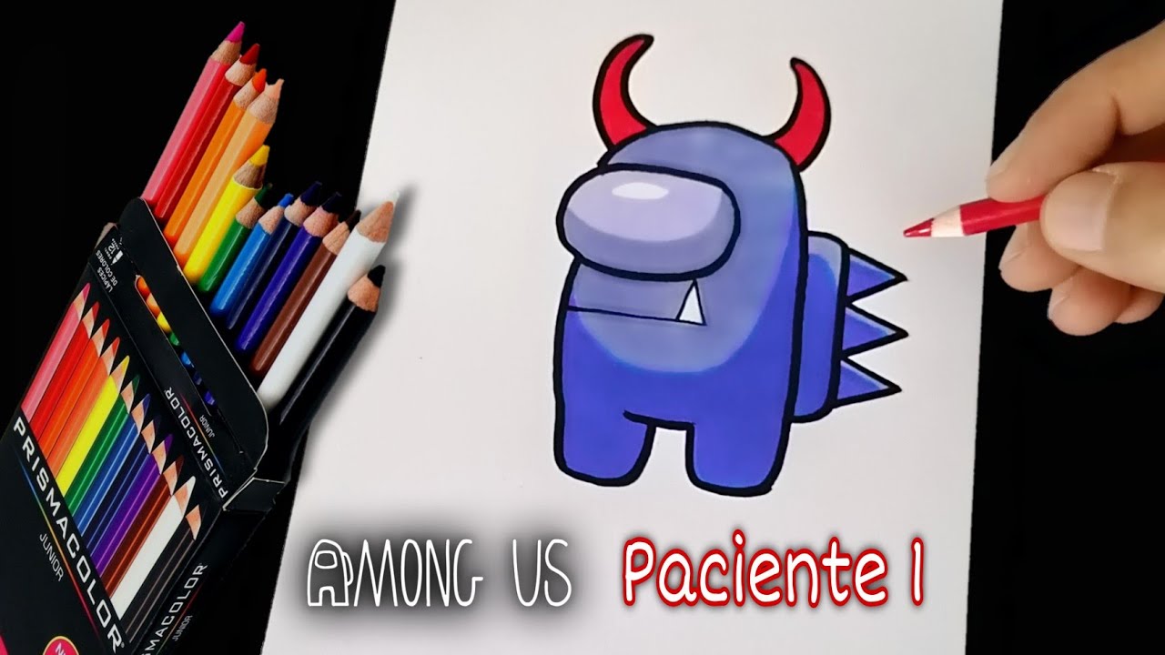 COMO DIBUJAR AL PACIENTE 1 DE AMONG US | PASO A PASO | how to draw ...