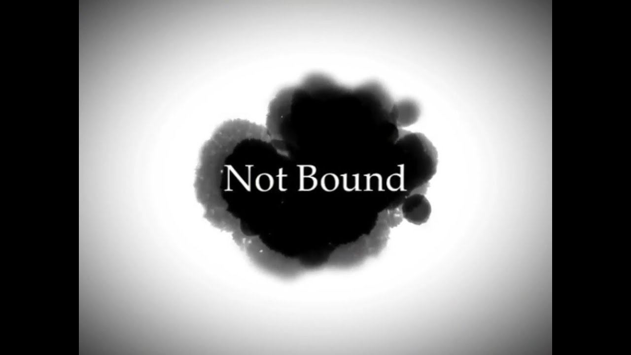 Not Bound Returns - YouTube
