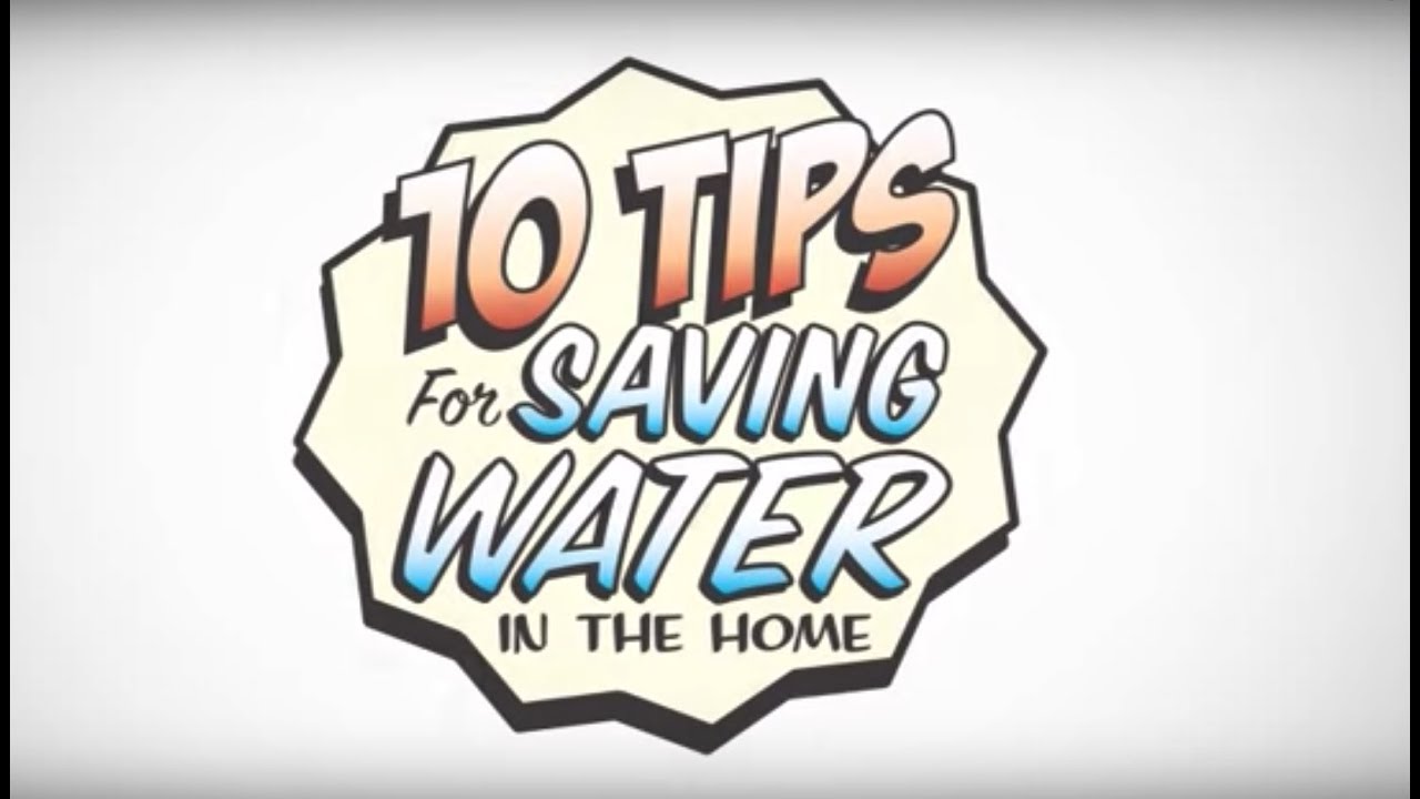 10 Tips for Saving Water in the Home - YouTube