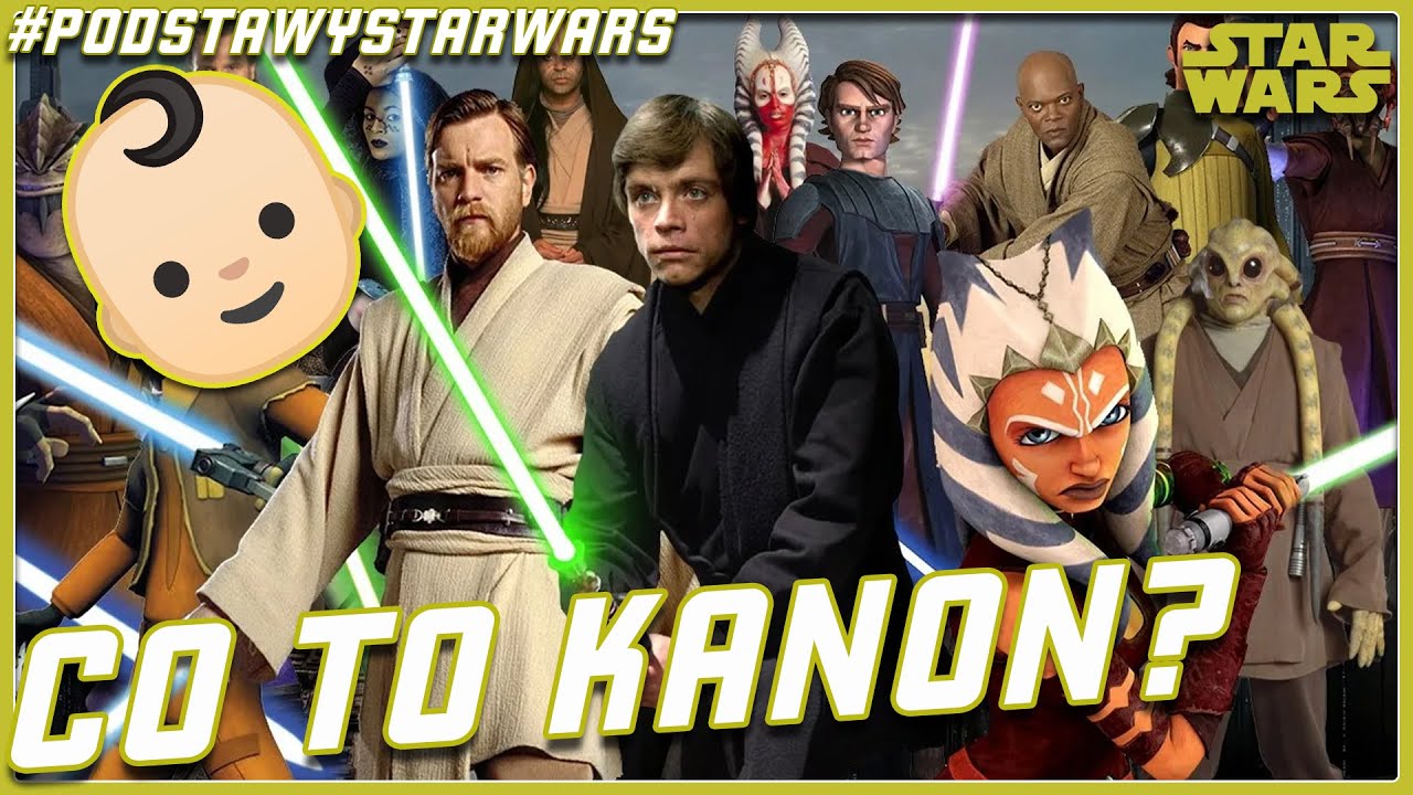 CO TO JEST KANON? - Podstawy Star Wars - YouTube