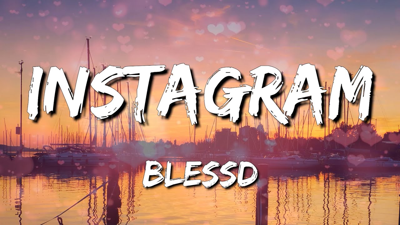 BLESSD - INSTAGRAM (Letra/Lyrics) (Loop 1 Hour) - YouTube