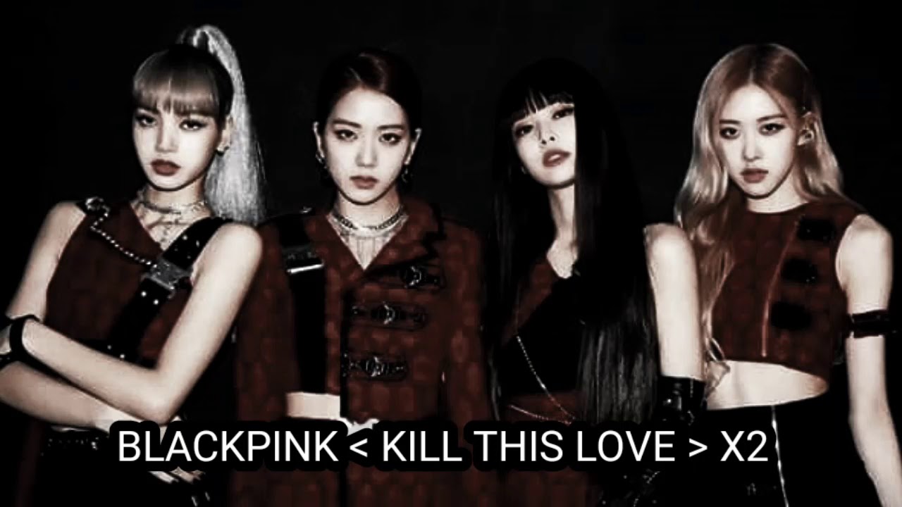 Blackpink kill this love flac - lasopafed