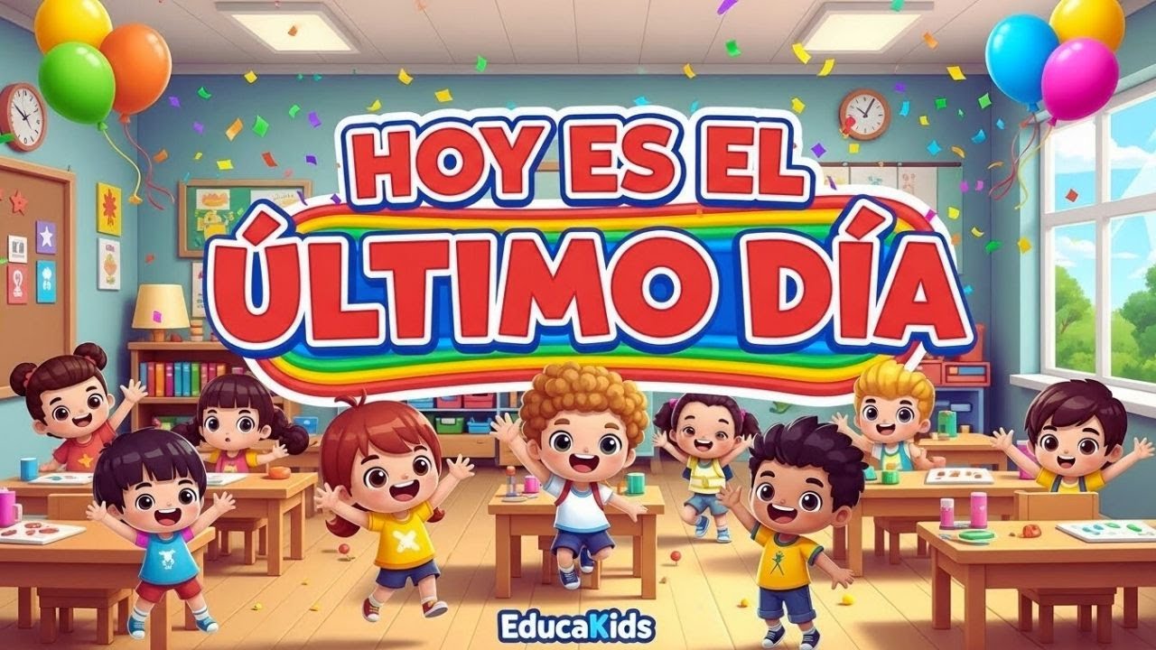 🎓💛 CANCIÓN DE DESPEDIDA para Kinder | Canciones Infantiles de fin de ...