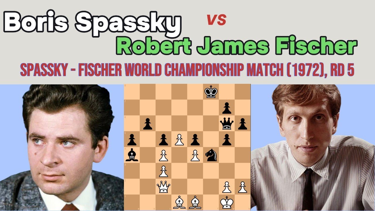 Boris Spassky vs Robert James Fischer | Spassky - Fischer WC Match ...