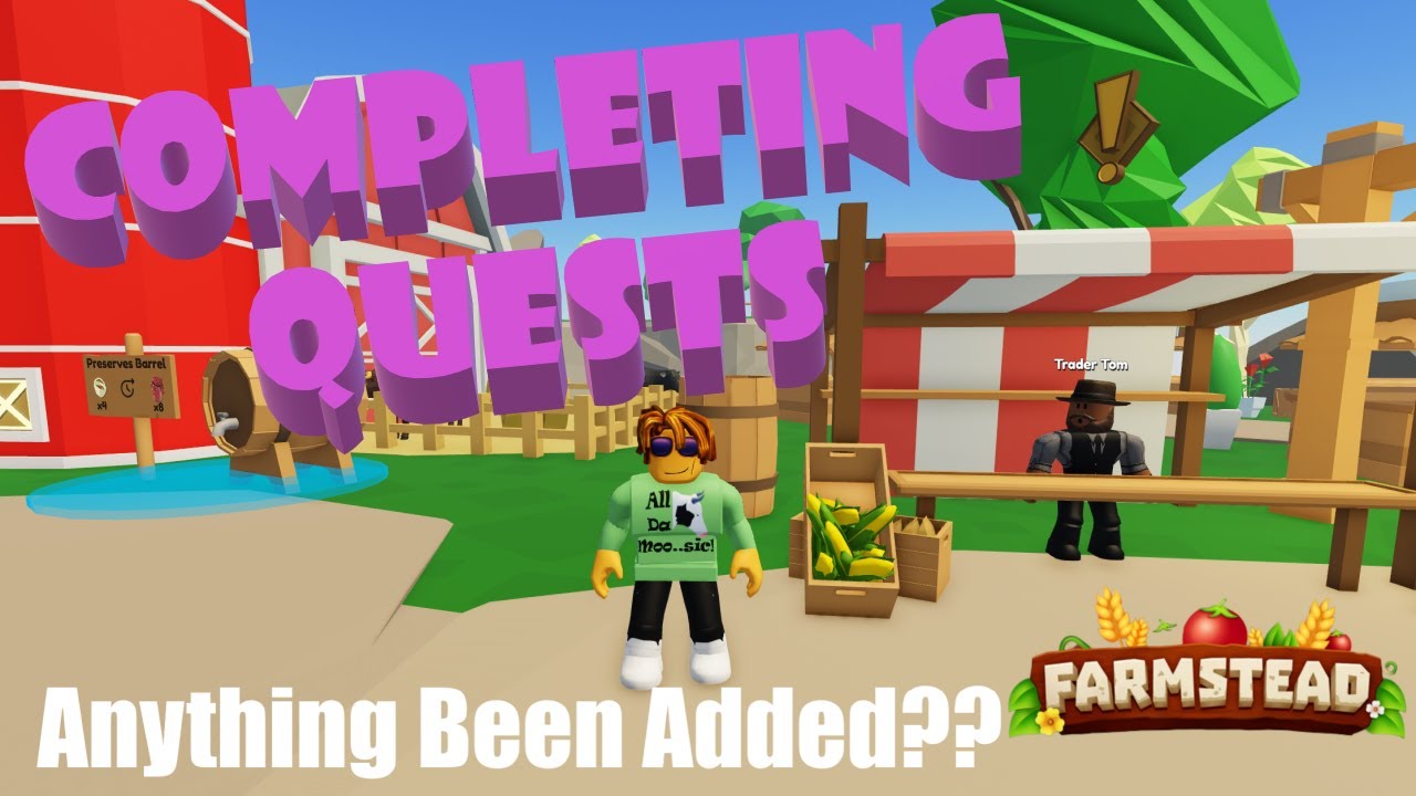 Roblox-FARMSTEAD-Completing Quests...Anything New?? - YouTube