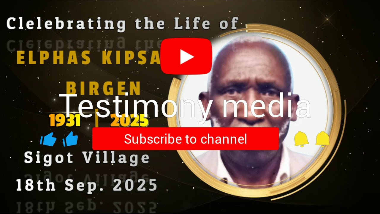 LIFE CELEBRATION OF THE LATE ELPHAS KIPSANG || 1931-2025 - YouTube