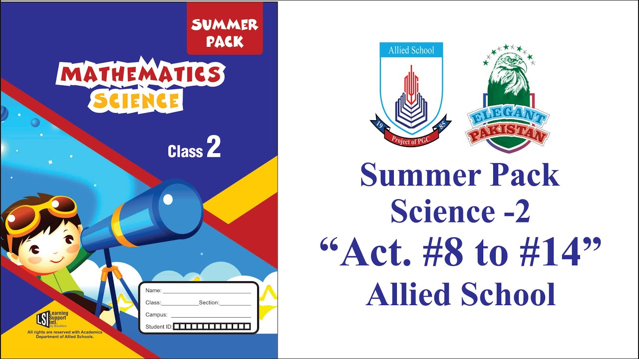 Class 2 Science Summer Pack Activity #8 to #14 - YouTube