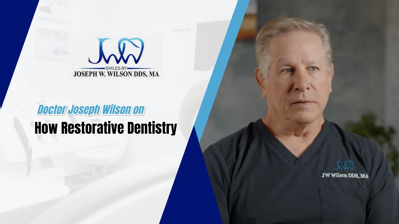 Doctor Joseph Wilson on How Restorative Dentistry - YouTube