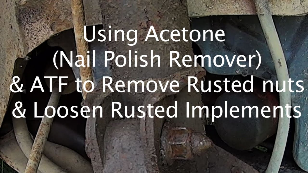 Remove Rusted nuts etc with Nail Polish (Acetone) and ATF - Demo/Review ...