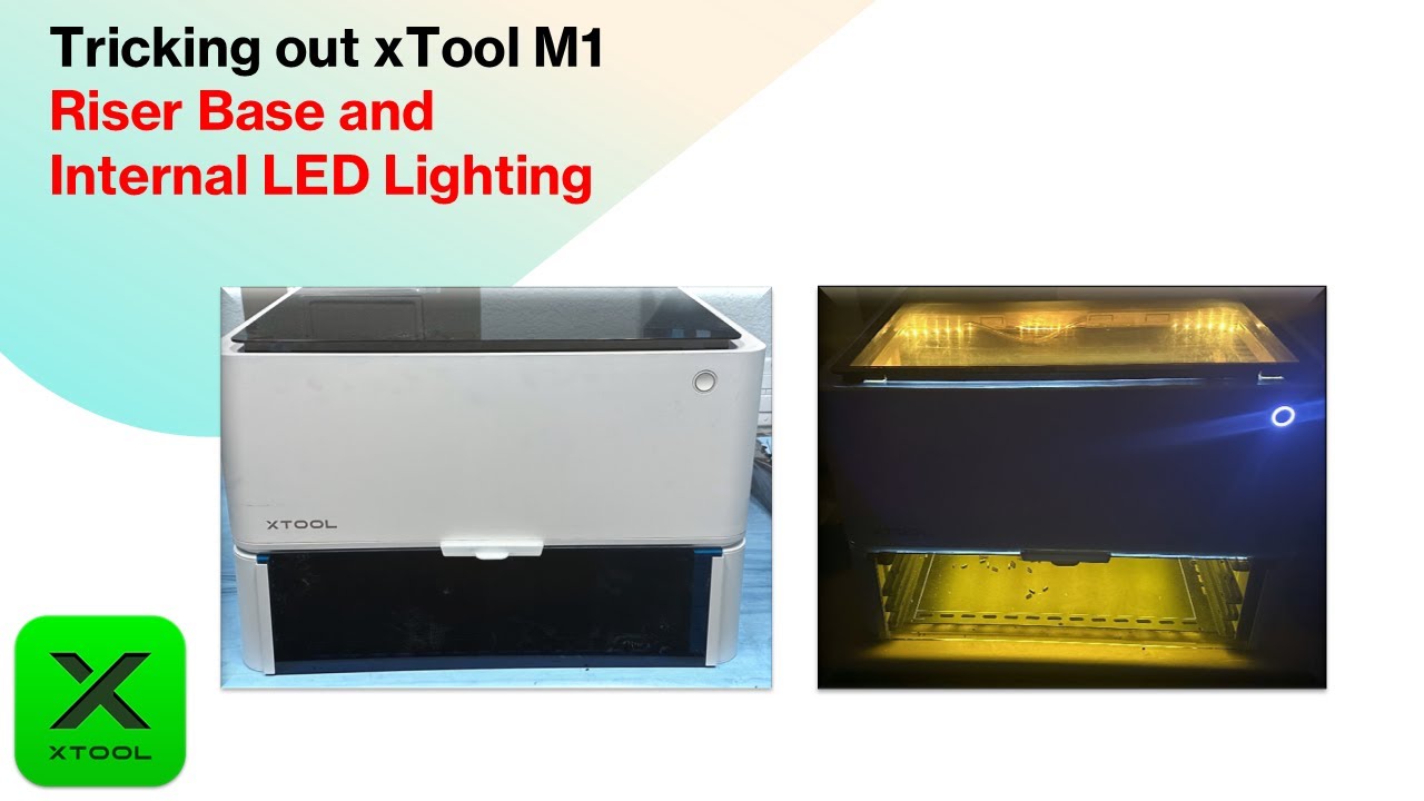 xTool M1: Installing the riser base and adding internal LED lights ...