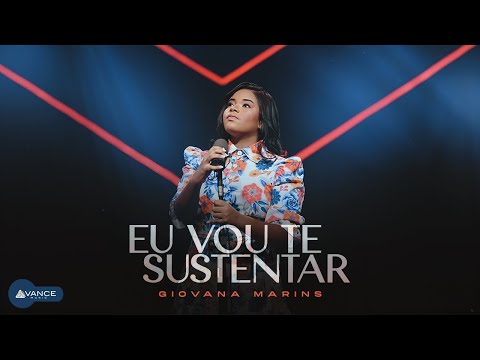 Avance Music - Giovana Marins - Eu Vou Te Sustentar (Clipe Oficial)