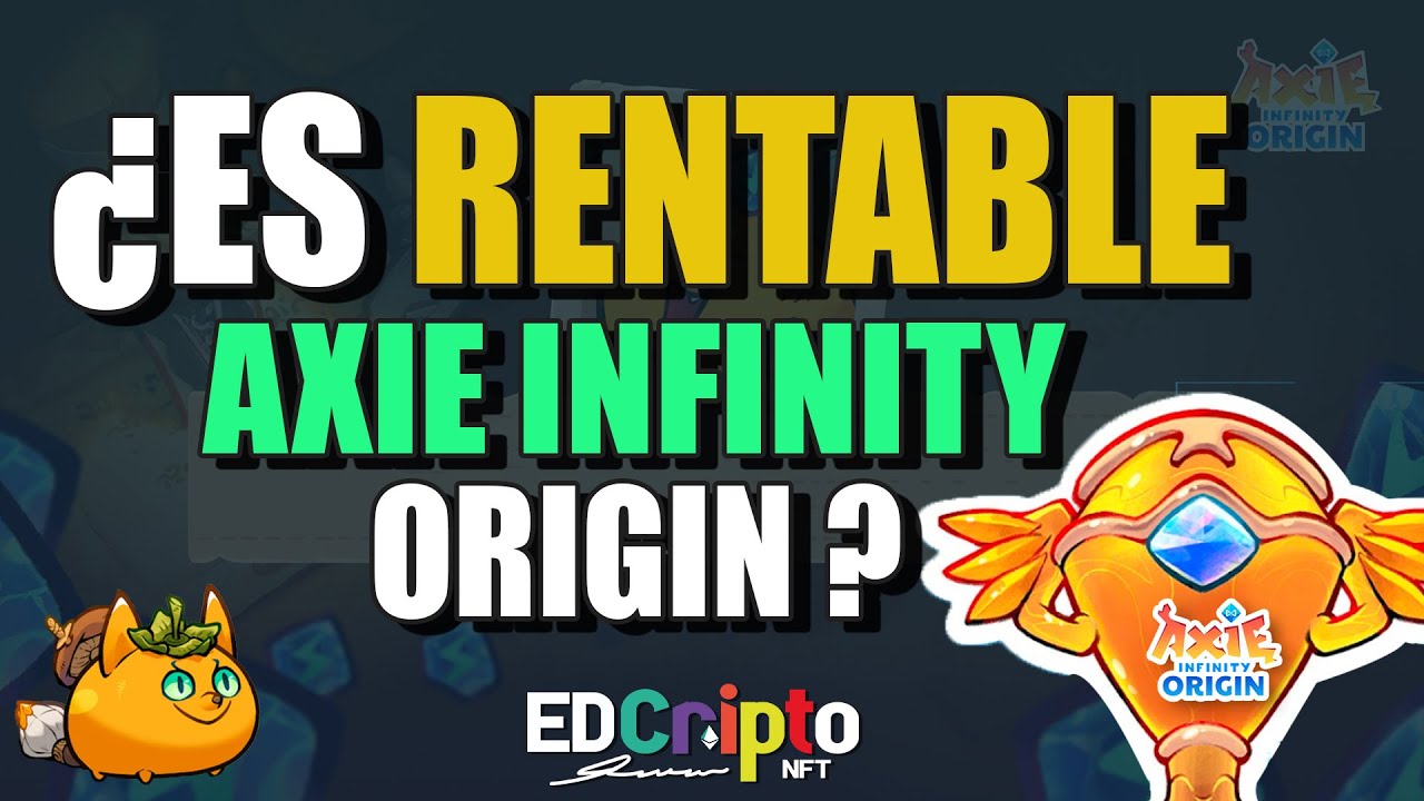 😲 ¿CUANTO SE GANA? ¿ES RENTABLE AXIE INFINITY ORIGIN ? - YouTube