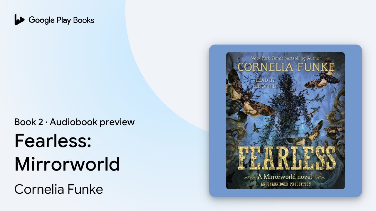 Fearless: Mirrorworld Book 2 by Cornelia Funke · Audiobook preview - YouTube