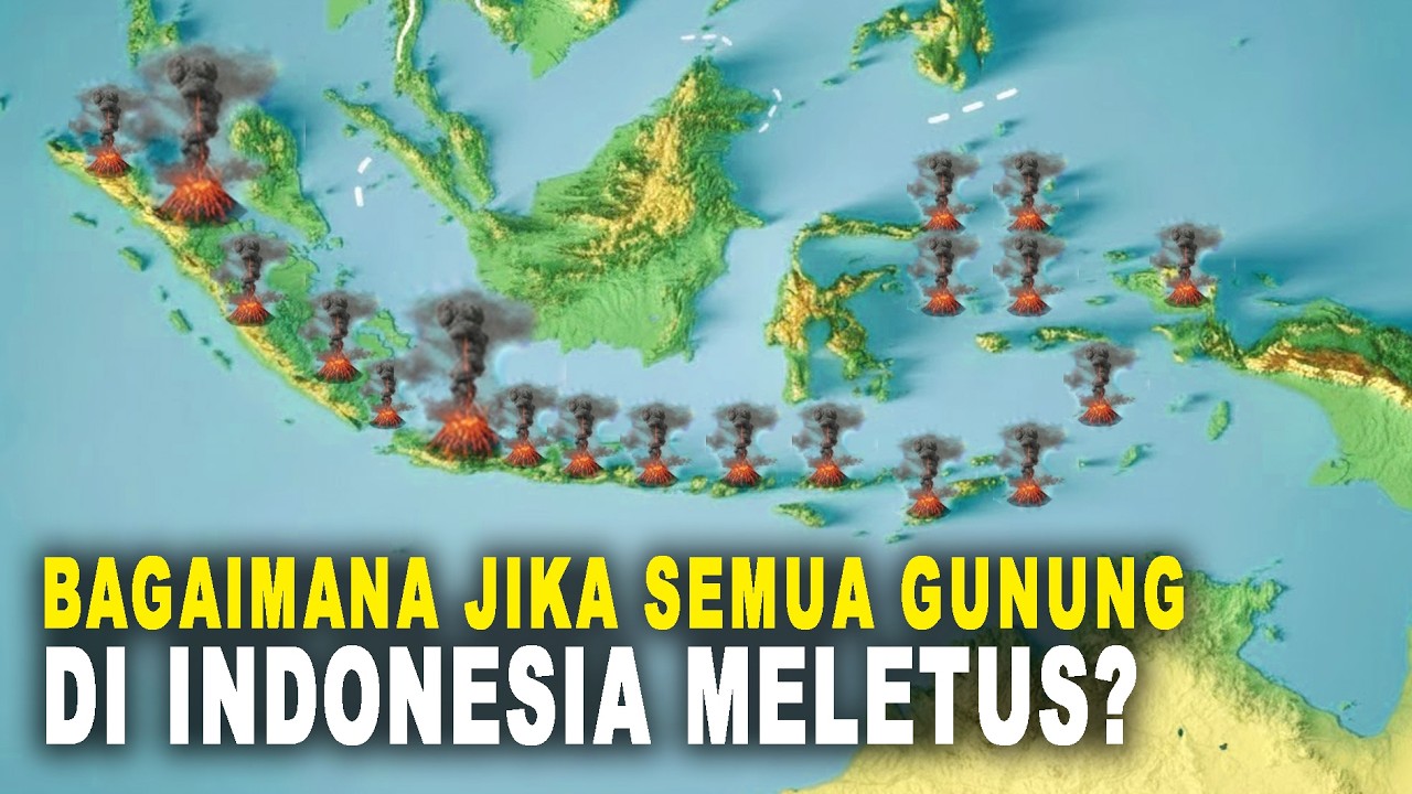Mengapa Indonesia Banyak Gunung Api? Bagaimana Jika Meletus Secara ...