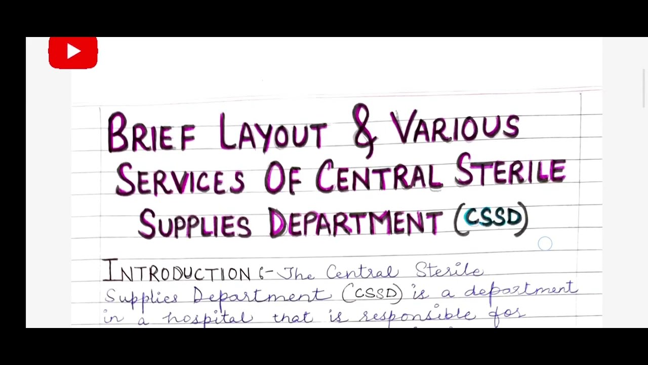 Brief layout & various services of central sterile supplies Department ...