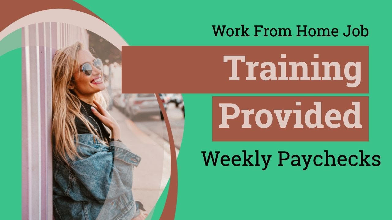 Work From Home Job Training Provided | Weekly Paychecks - YouTube