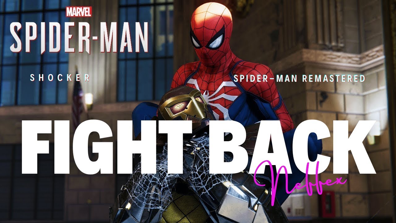Shocker - Marvel’s Spider-Man Remastered | Neffex - Fight Back!! - YouTube