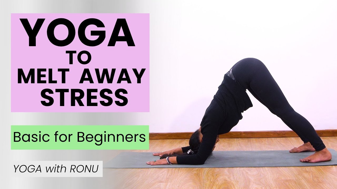 YOGA || Yoga poses to melt away Stress || Basic for Beginners || Yoga ...