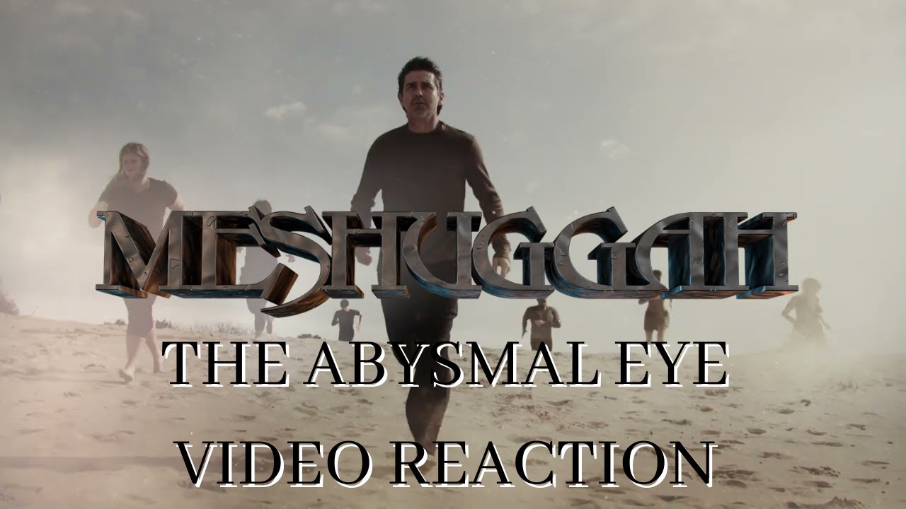 Meshuggah - The Abysmal Eye - Official Music Video - Reaction - YouTube