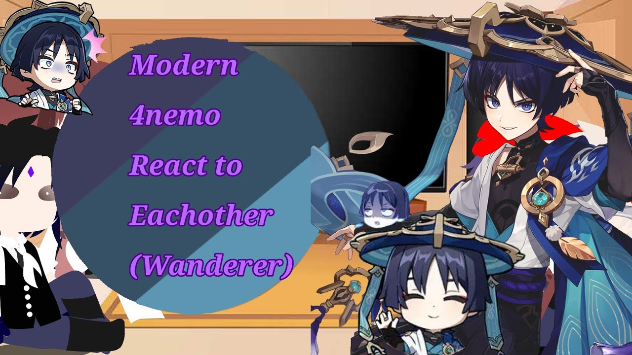 Modern 4nemo reacts to each other(wanderer) |~| 1/? |~| Short ...
