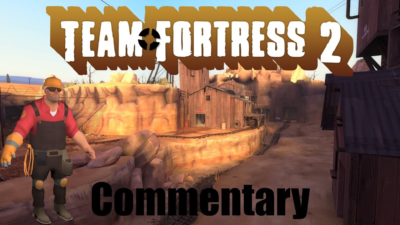 Team Fortress 2 Commentary: Dustbowl + Gunslinger Engineer + Strange ...