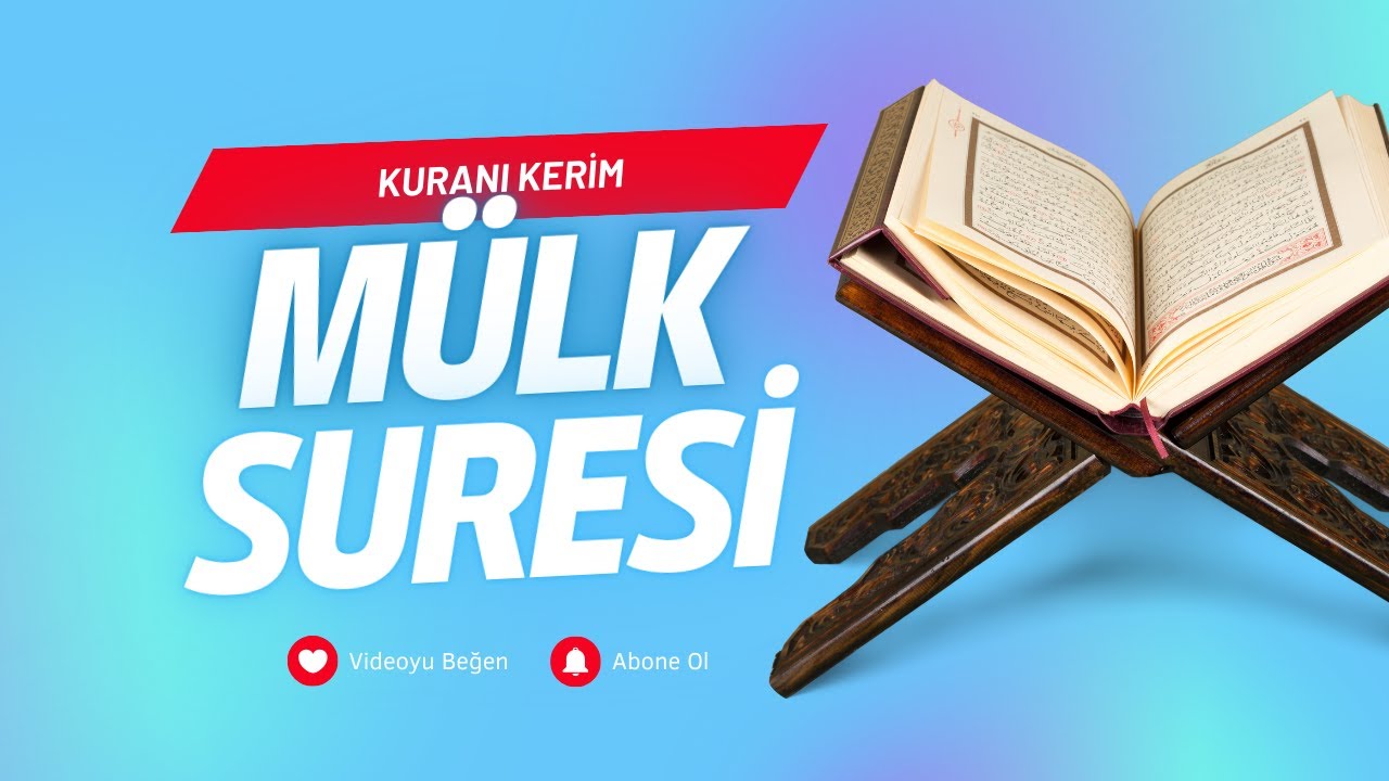 Mülk süresi Tebareke Mülk Suresi