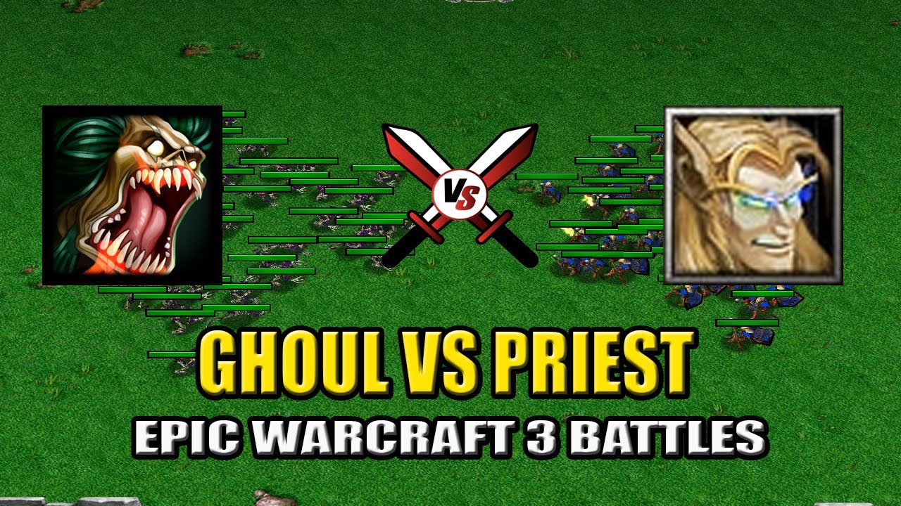 Ghoul vs Priest (No Upgrades) - Warcraft 3 - YouTube