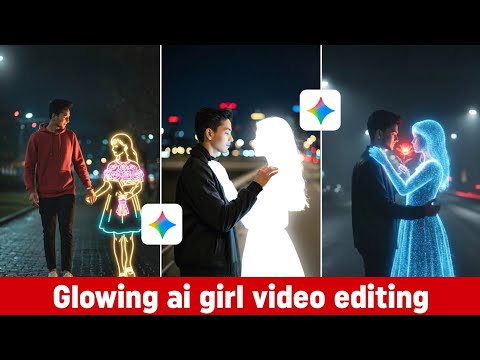 Trending Glowing Girl Ai Video Editing | Instagram Glowing Girl Ai Video Editing | Glowing Character