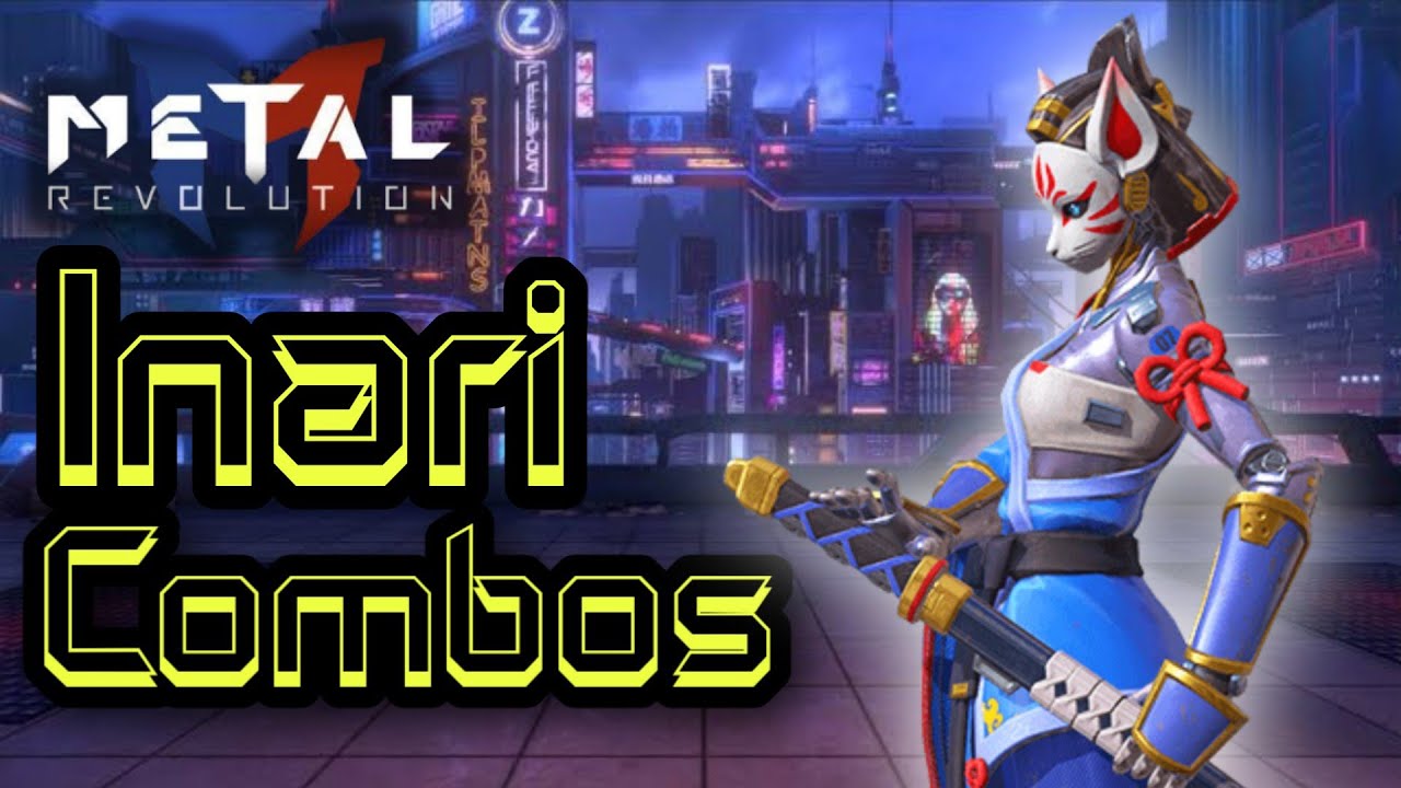 Inari Combo Guide - Metal Revolution - YouTube