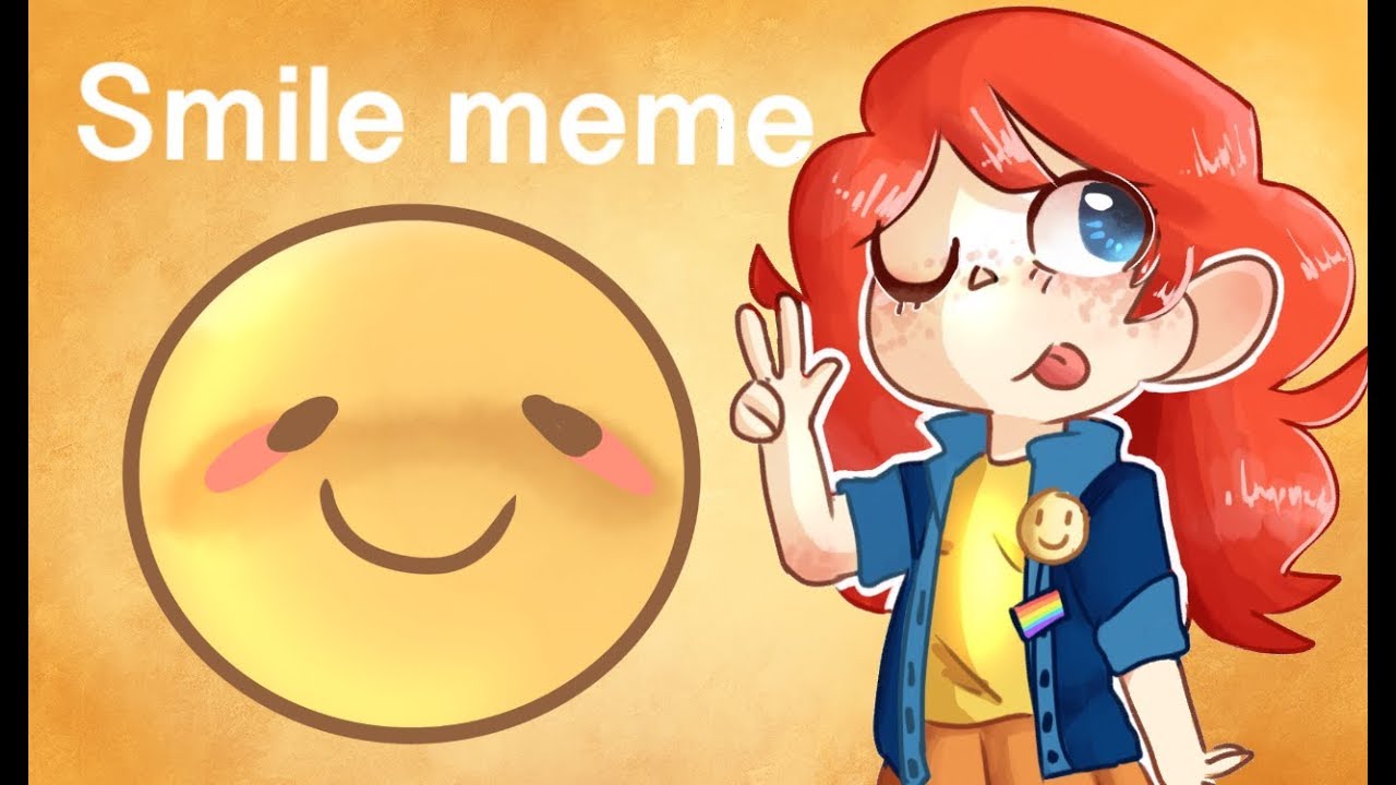 Smile meme// OC’s - YouTube