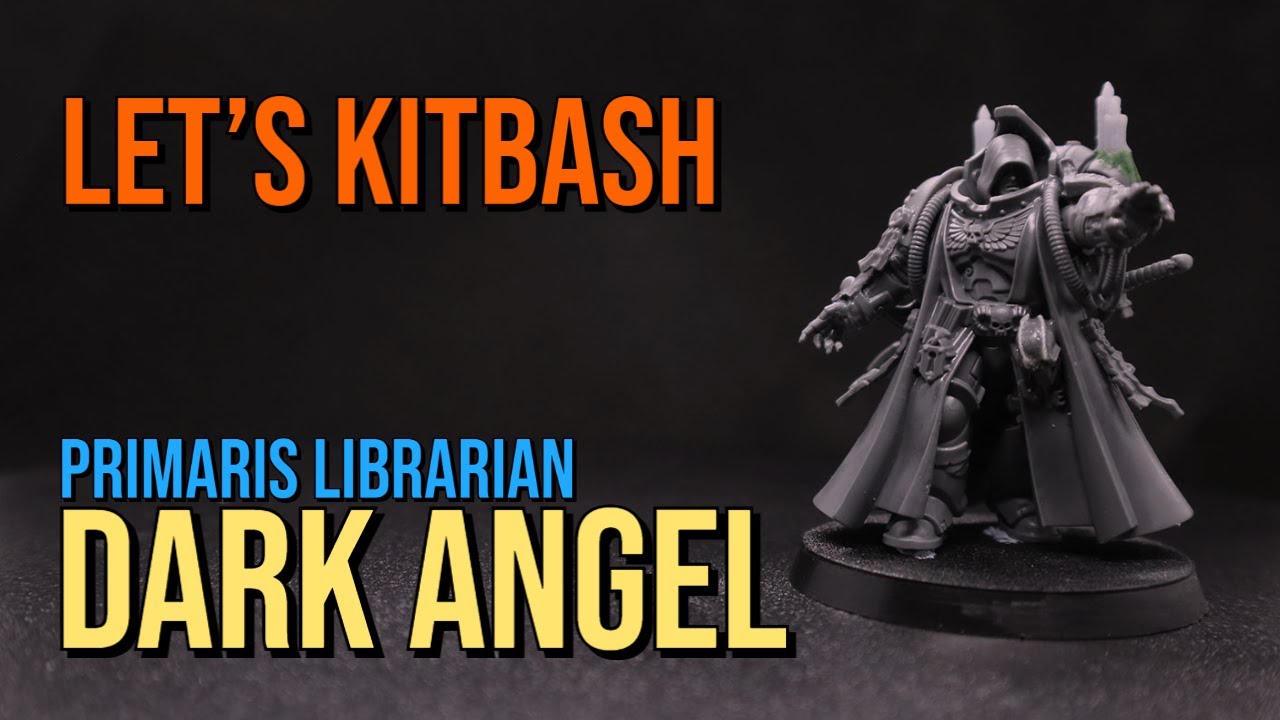 How to Kitbash Primaris Dark Angels Librarian - YouTube