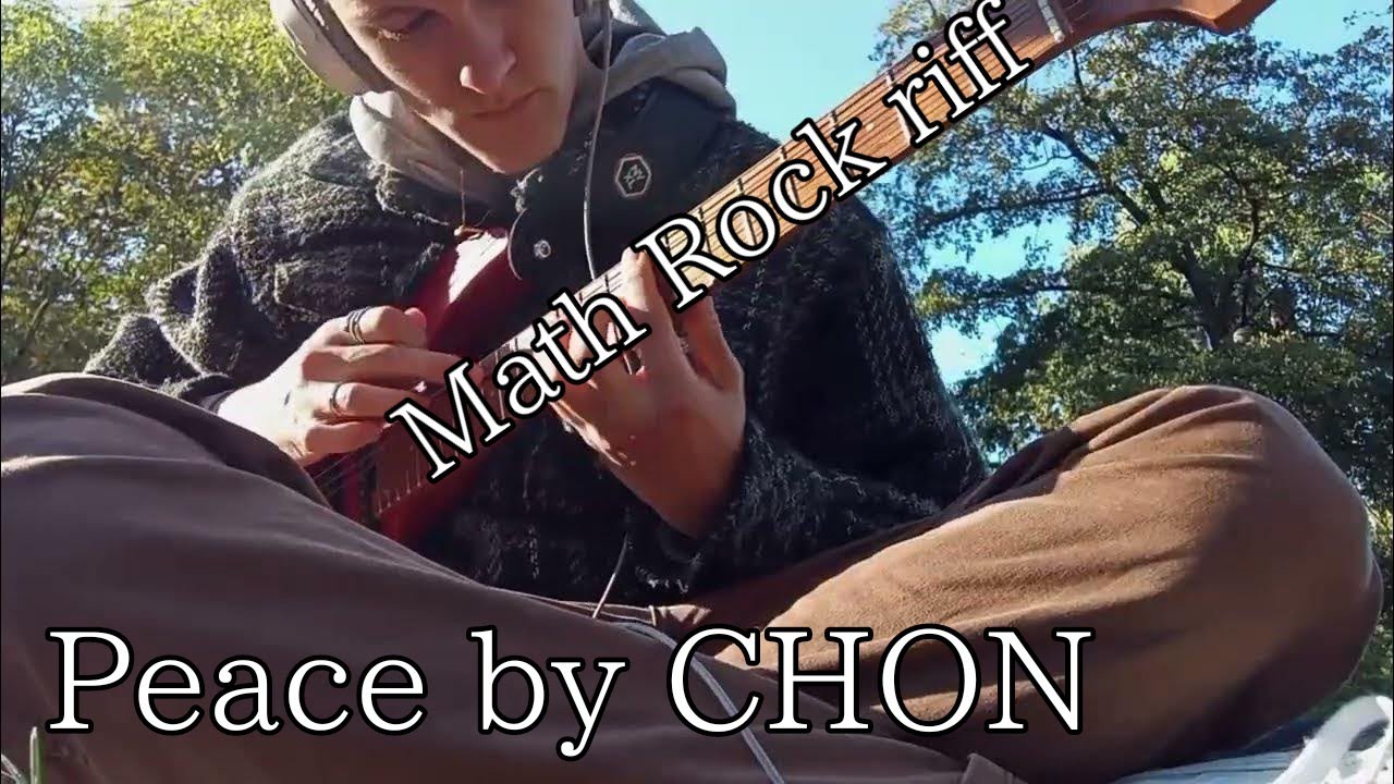 Math Rock riff: Peace by CHON outside under trees - YouTube