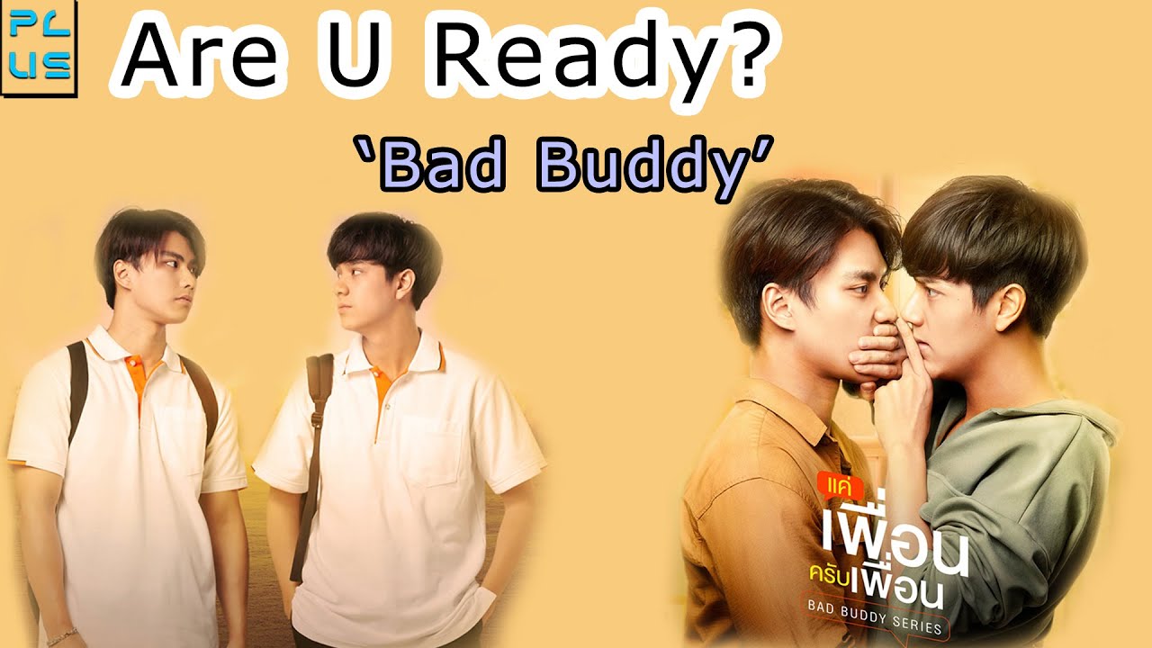 'Bad Buddy' (Thai BL Series 2021) - YouTube