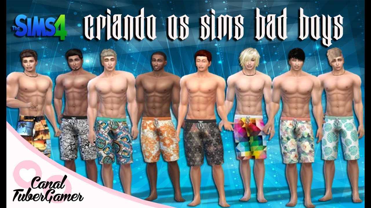 The Sims 4: Criando os Sims // Os Bad Boys // Novo Mundo - YouTube