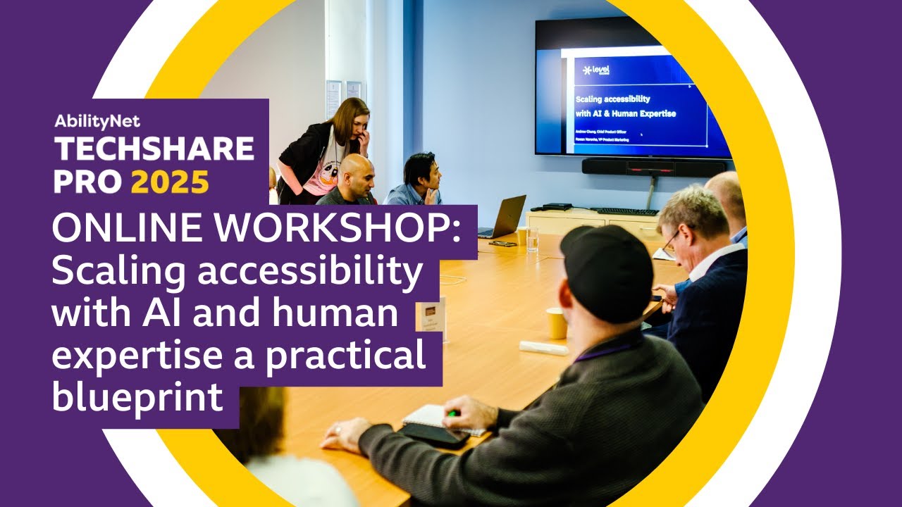 Online workshop: Scaling accessibility with AI and human expertise ...