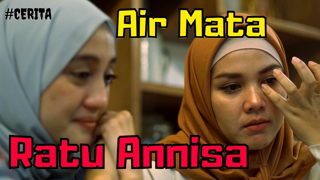 Ratu Annisa sangat Kehilangan / Penty Nurafiani official - YouTube