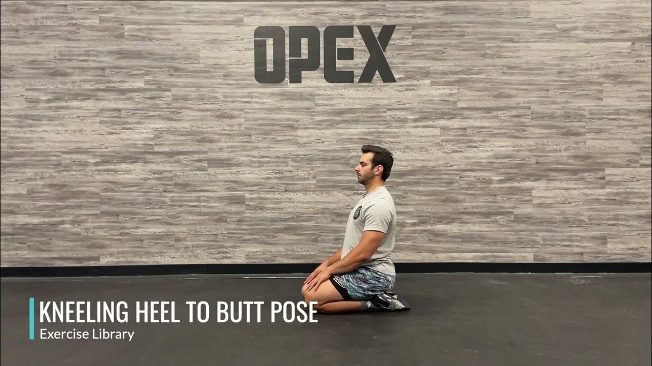 Kneeling Heel To Butt Pose Youtube
