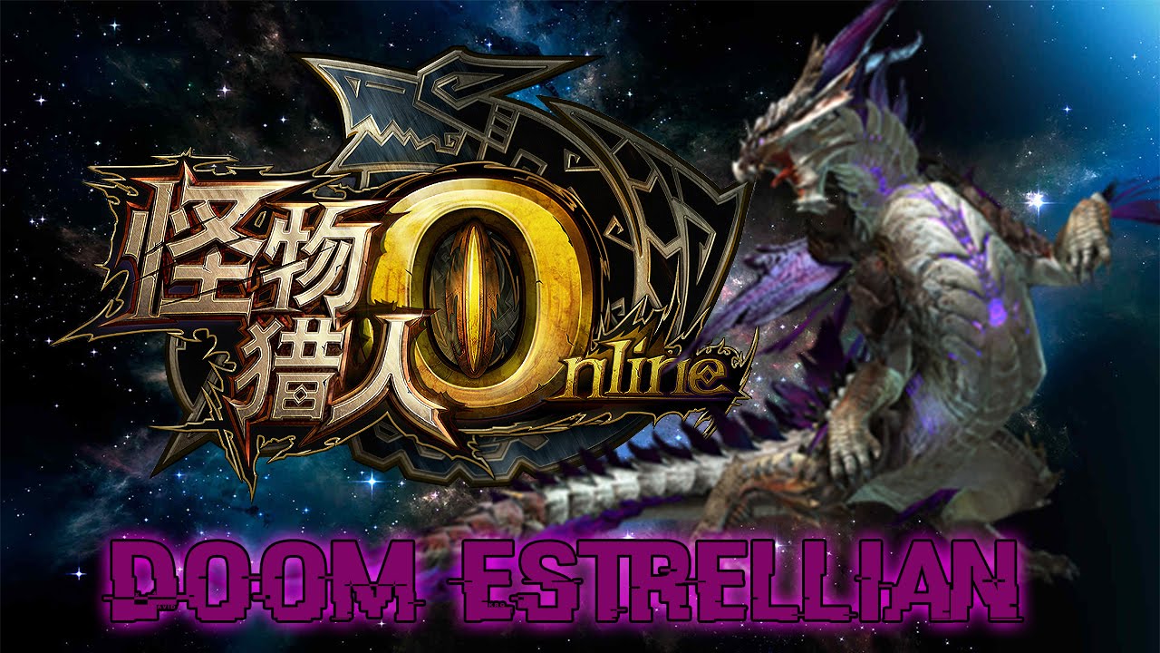 Doom Estrellian - Monster Hunter Online - YouTube