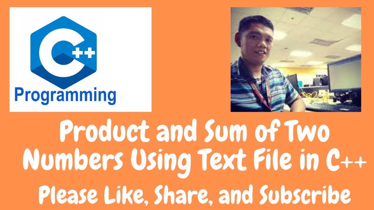 Product And Sum Of Two Numbers Using Text File In C YouTube Product And Sum Of Two Numbers Using Text File In C YouTube