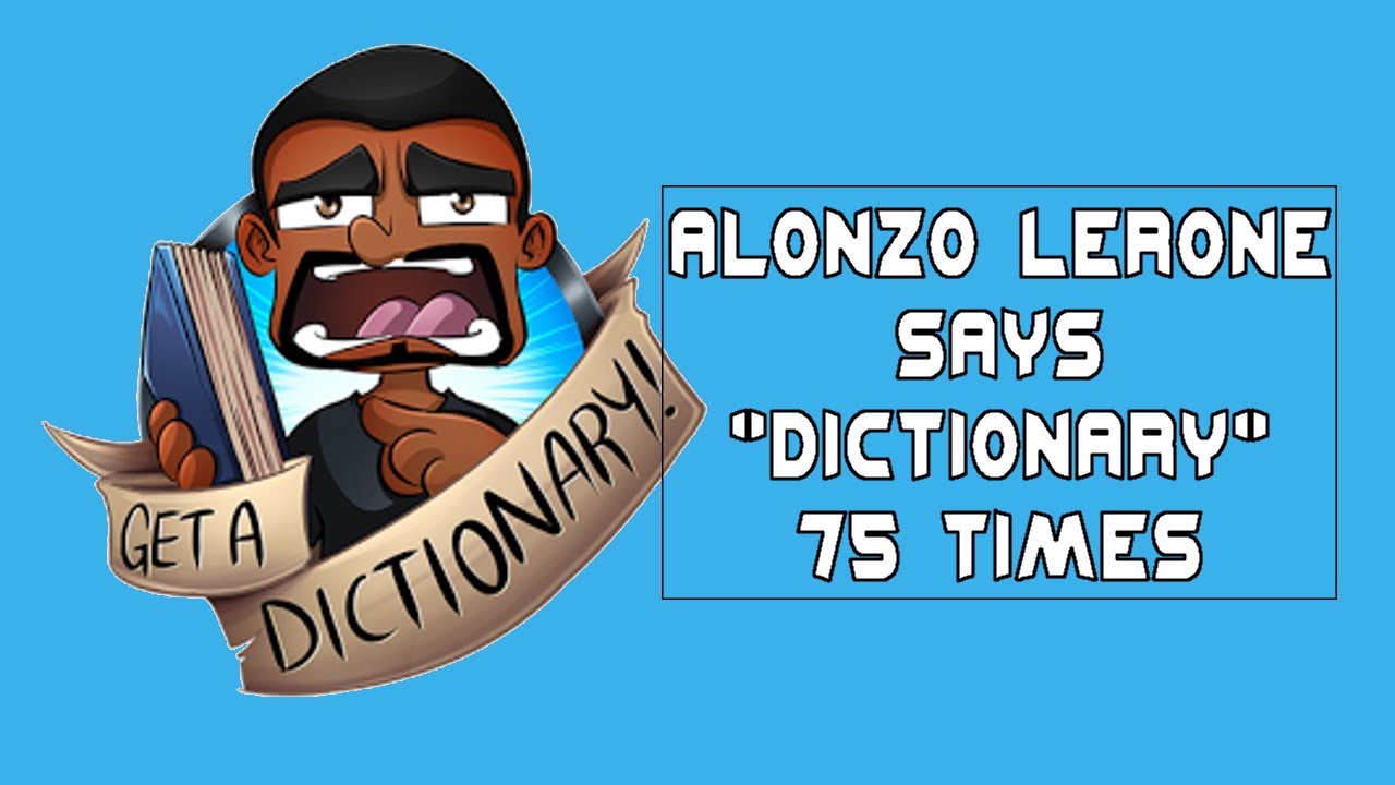 Alonzo Lerone "Dictionary" Compilation - YouTube