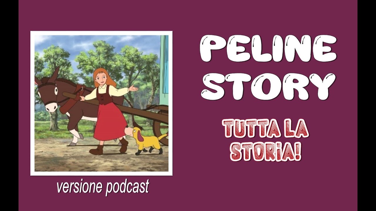 PELINE STORY, tutta la storia! | Versione podcast - YouTube