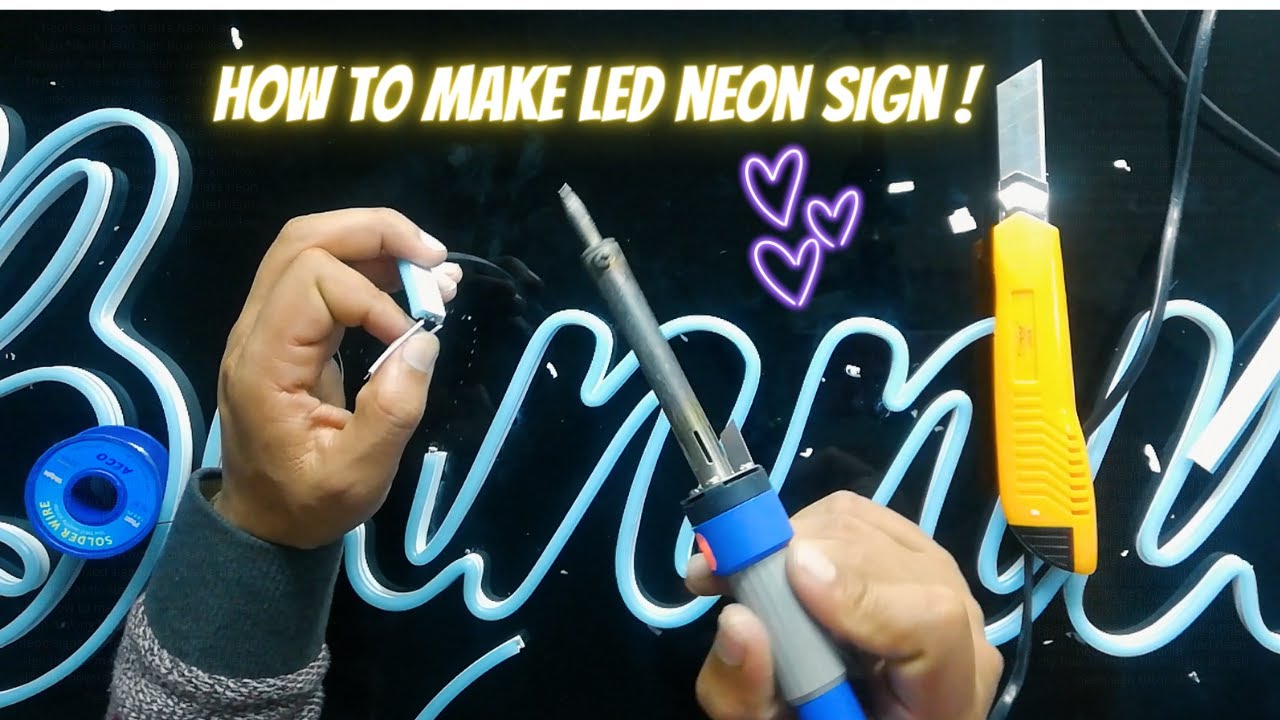 HOW TO MAKE LED NEON SIGN PART 1 - YouTube