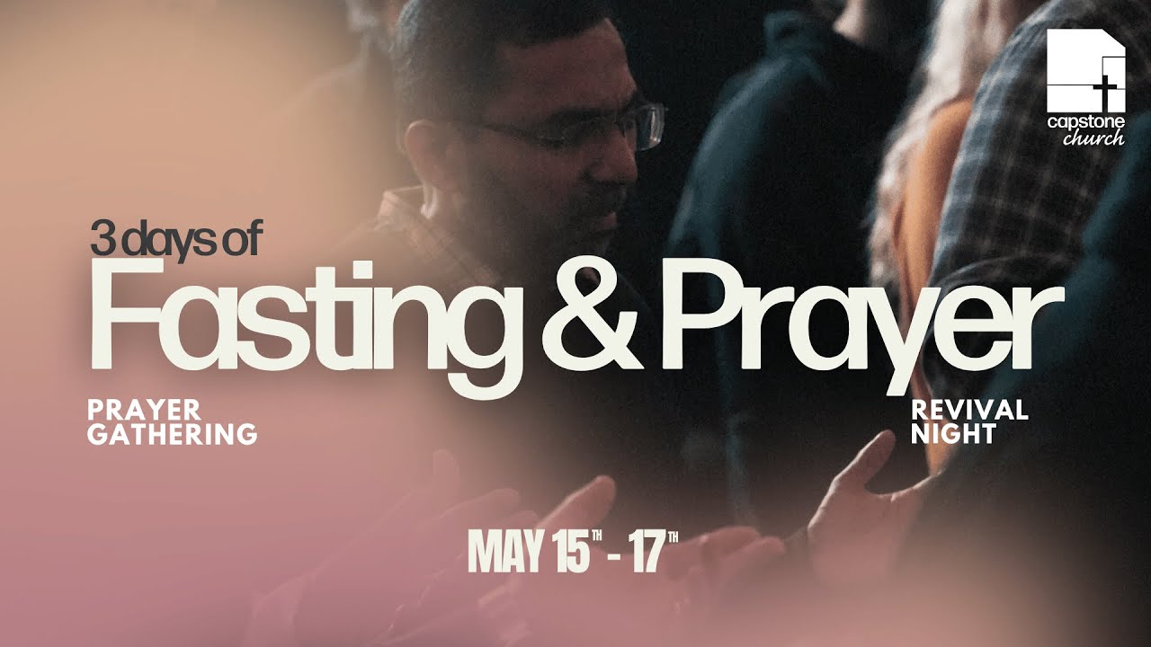 Day 1 - Fasting and Prayer | 15th May - YouTube