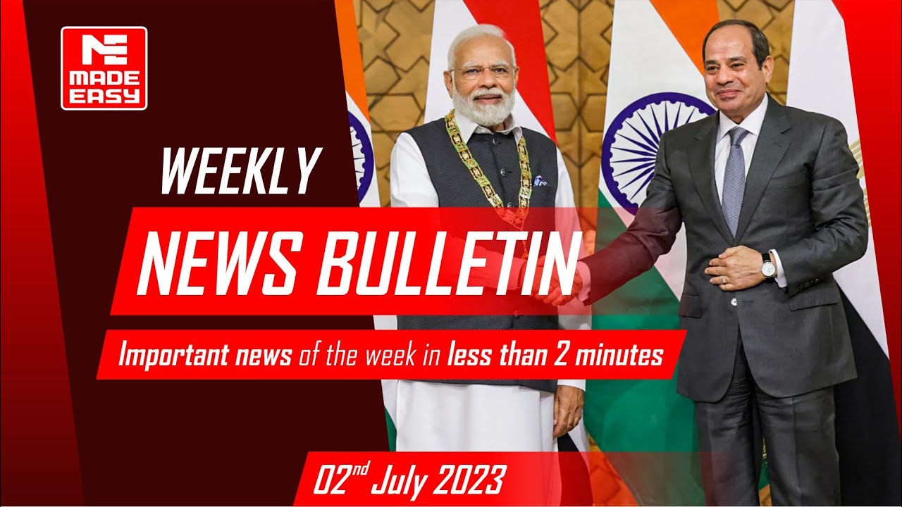Weekly News Bulletin | Important News of the week | Top News of the ...