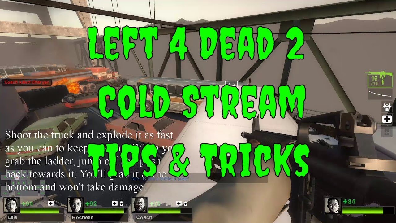 Left 4 Dead 2, Cold Stream Campaign Tips, Tricks, & Strategies to Win ...