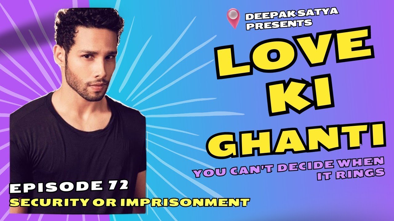 Episode 72, Love Ki Ghanti 1: You can’t Decide When It Rings, English ...