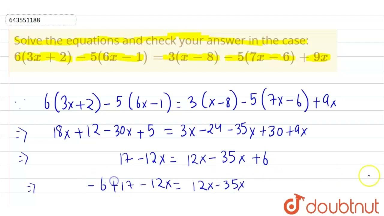 solve-the-equationsand-check-your-answer-in-the-case-6-3x-2-5-6x-1-3