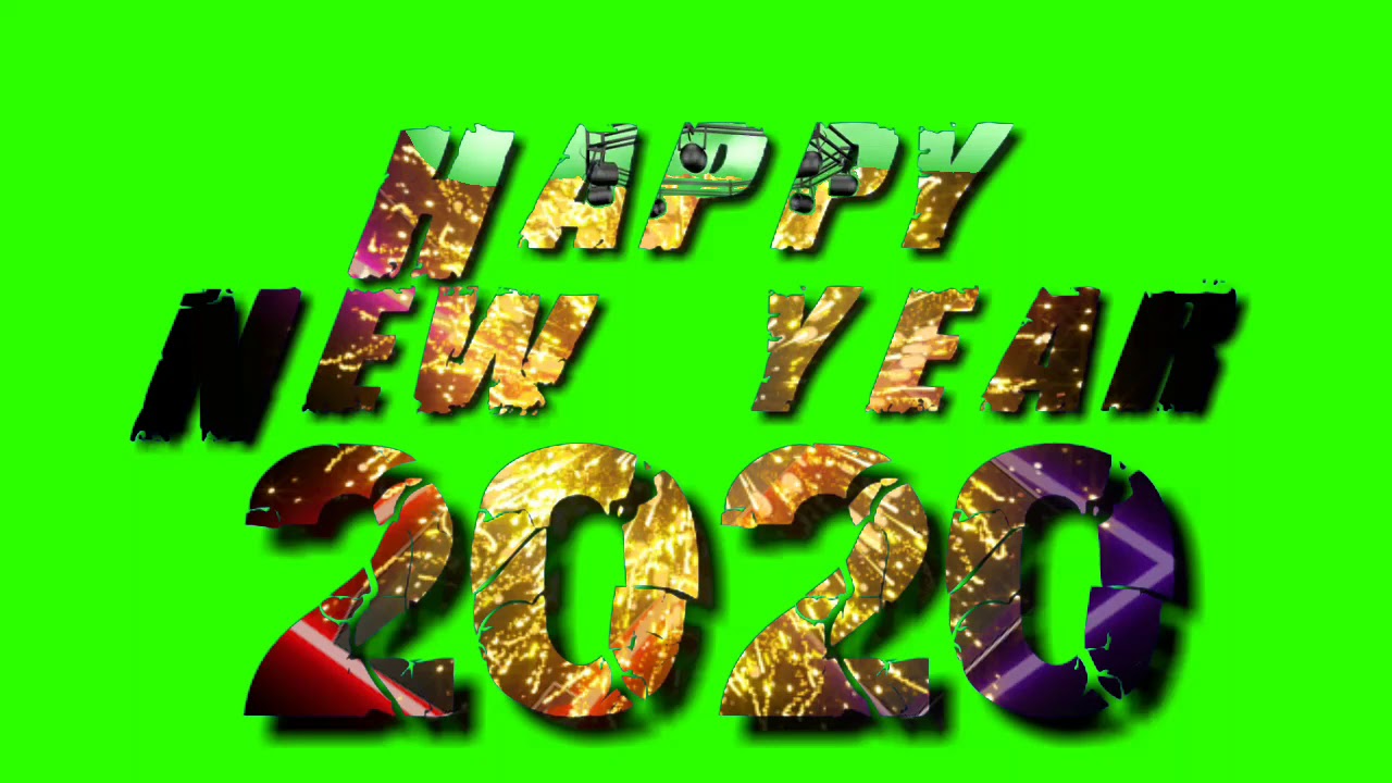 Happy New year 2020 Green Screen video Effects // 2020 ka Green Screen ...
