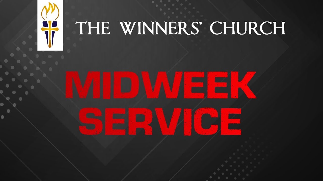 The Winners' Church | MIDWEEK SERVICE | 1/2/2023 - YouTube